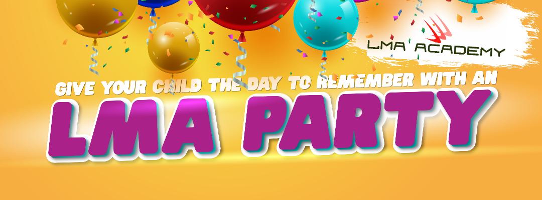 Parties - LMA Academy